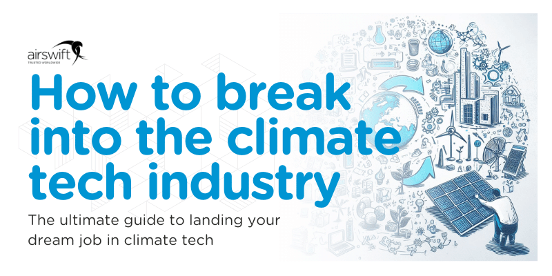 Climate tech 101: sectors, jobs, skills, trends and challenges