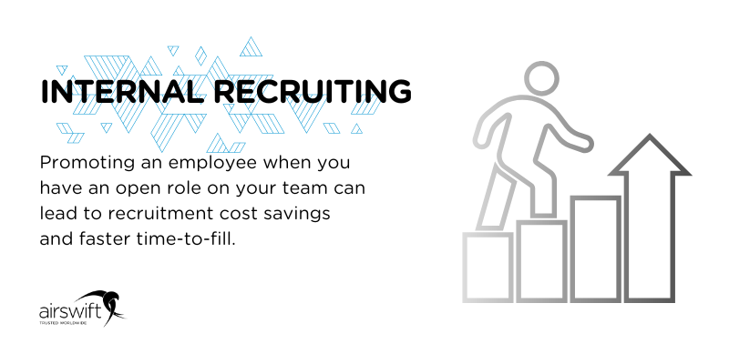 What are the benefits of internal recruitment?