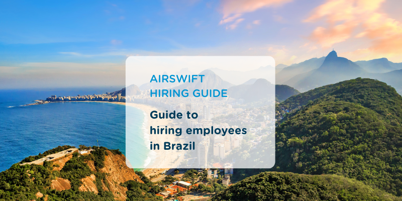 Guide to hiring employees in Brazil