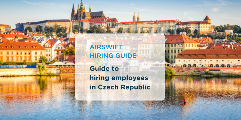 Guide to hiring employees in the Czech Republic