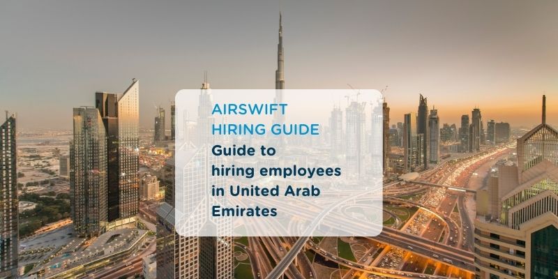 Guide to hiring employees in the United Arab Emirates