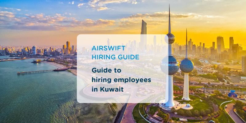 Guide to hiring employees in Kuwait