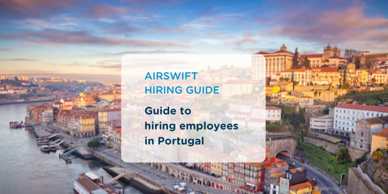 Guide to hiring employees in Portugal